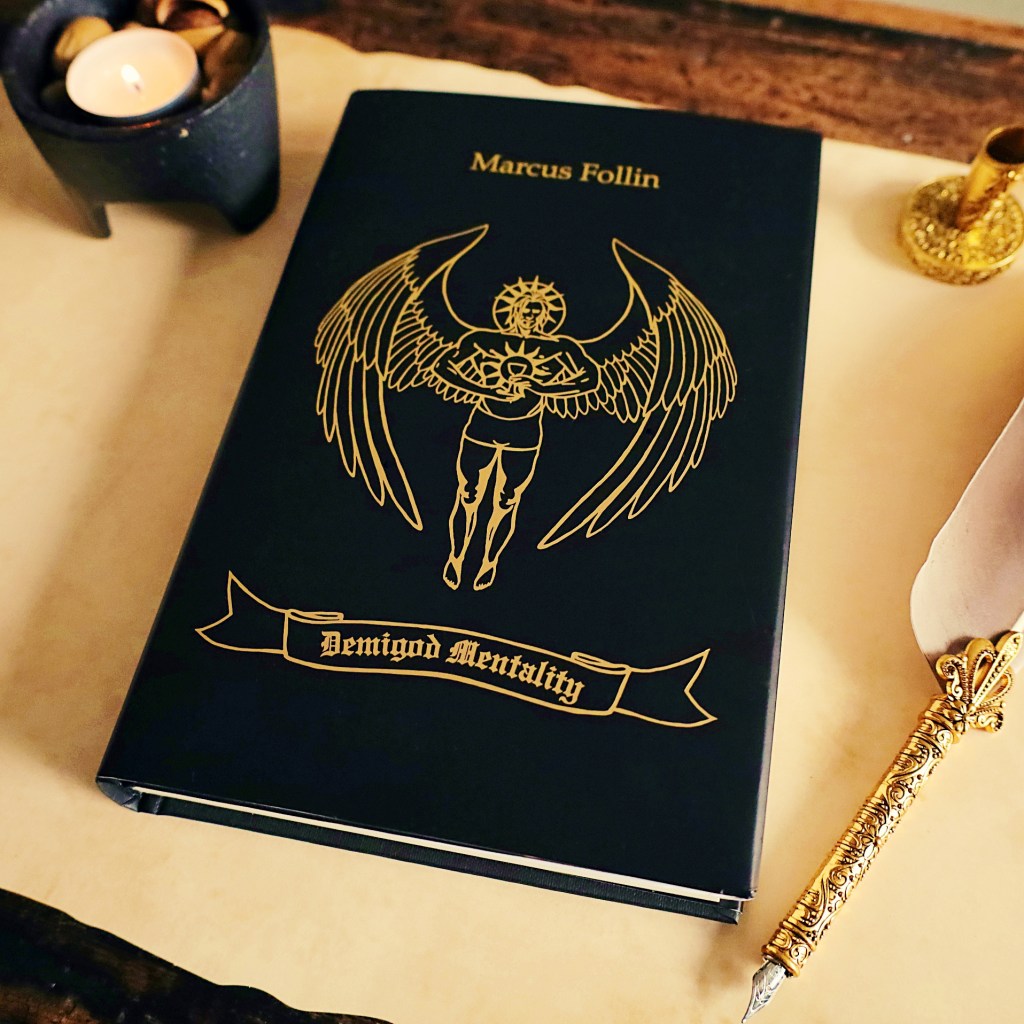 Demigod Mentality by Marcus Follin | The Golden One