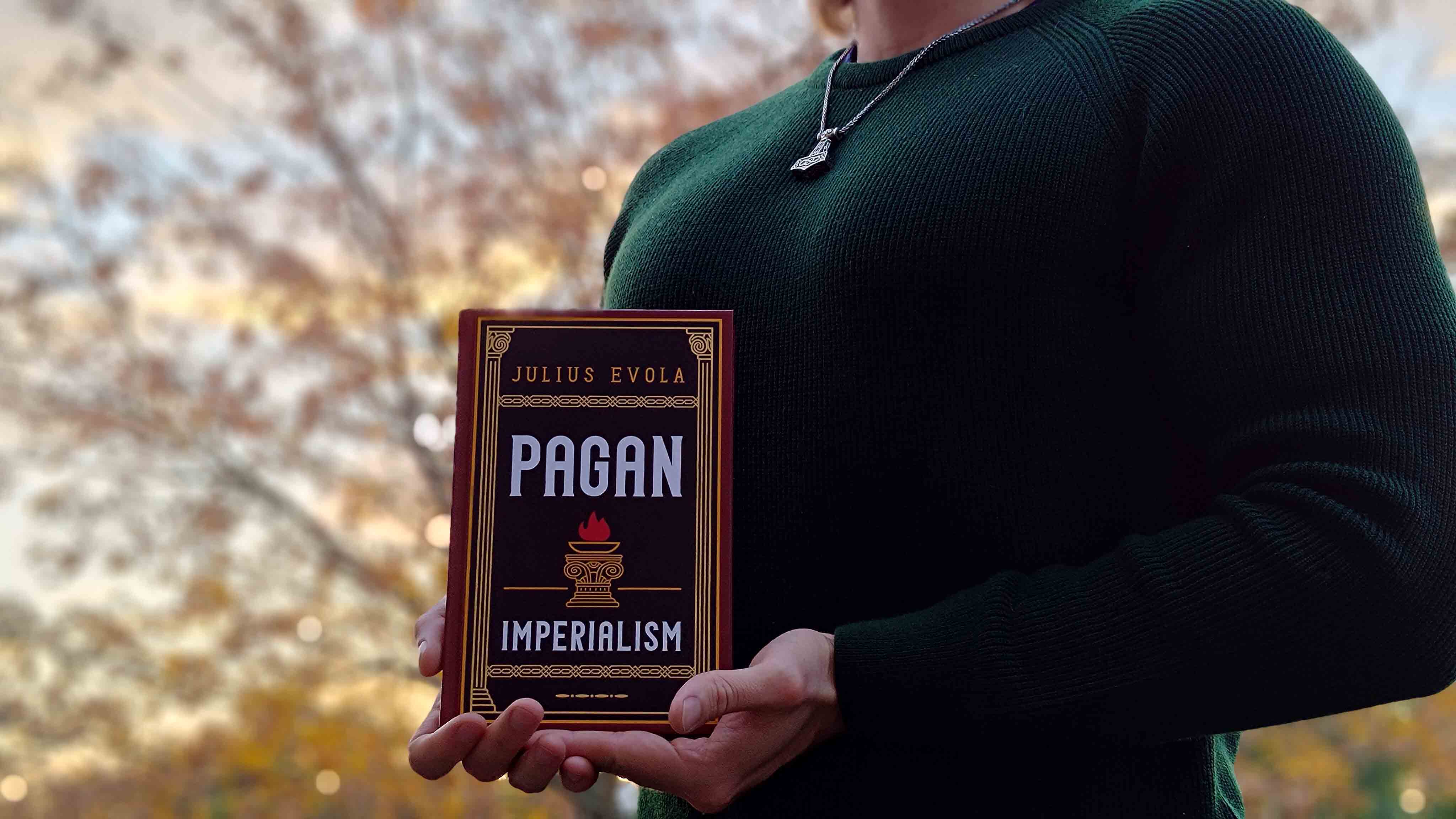 Pagan Imperialism by Julius Evola | The Golden One | Vermont Folk Troth